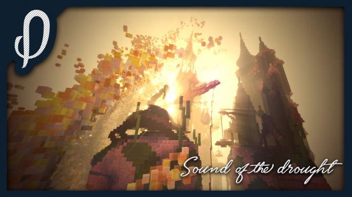 Buildteam Patheria - SOUND of the DROUGHT Minecraft Map