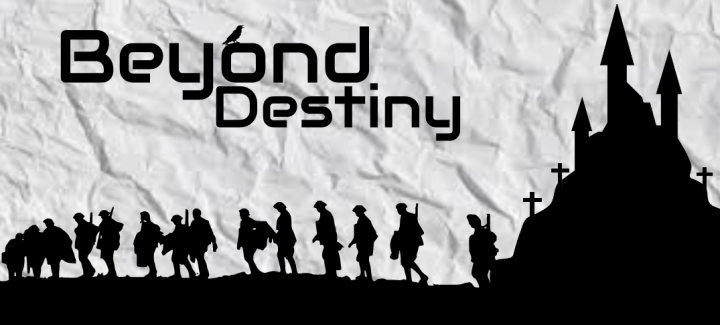Beyond Destiny