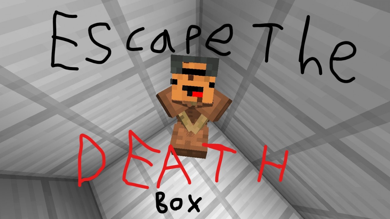 Escape The DEATH Box Minecraft Map