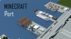 Minecraft Port/Docks Minecraft Map