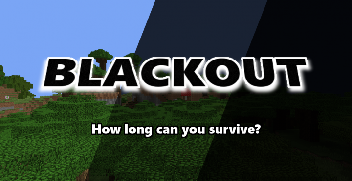 Blackout - A Minecraft Challenge - How Long Can You Survive? Minecraft Map