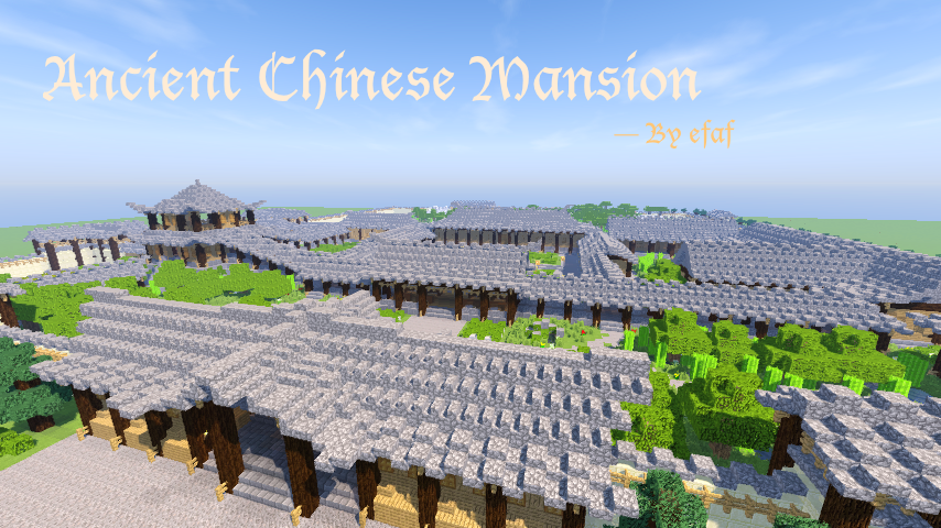 Ancient Chinese Mansion - with Secret Chamber - [Version 1.9.4 or Above ...