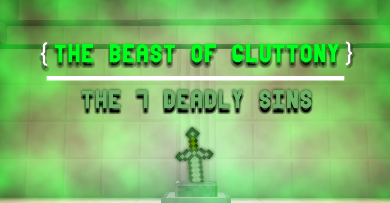 [ The Beast of Gluttony ] Minecraft Map