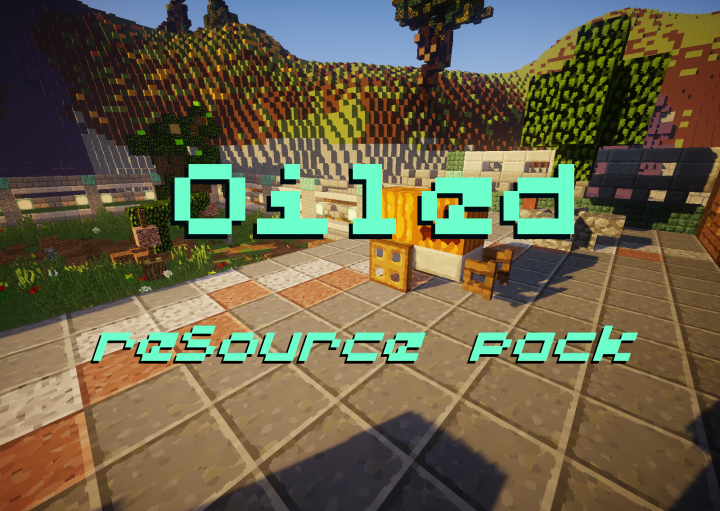 Oiled - Resource Pack Minecraft Texture Pack