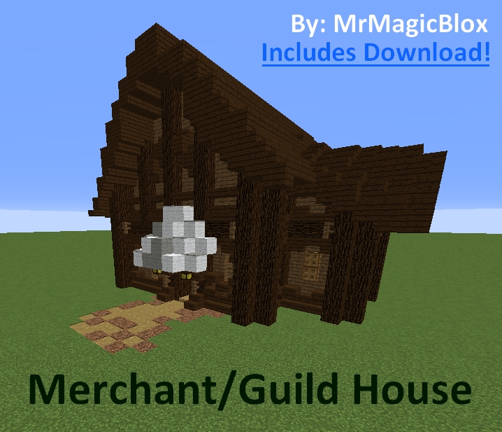 Merchant/Guild House (Includes World Download) Minecraft Map