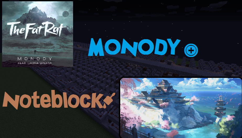 TheFatRat-Monody (Noteblock Music) Minecraft Map