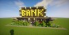 Small Bank ~ [Schematic] Minecraft Map