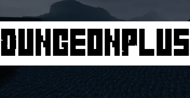 DungeonPlus OVER 500+ DUNGEONS! Minecraft Mod