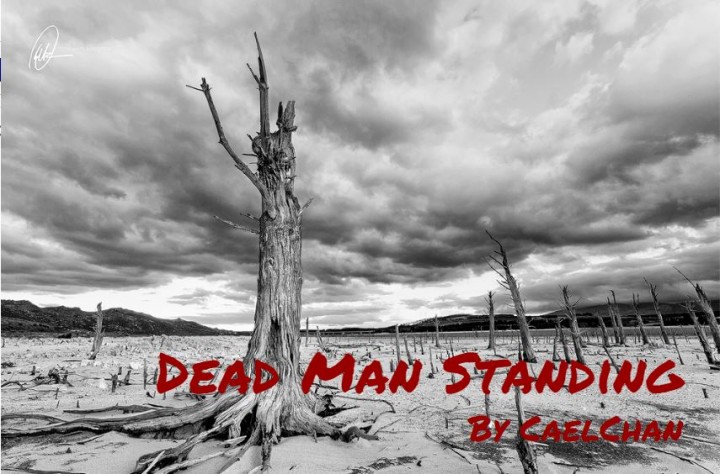 Dead Man Standing~
