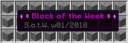 ♦ Block of the Week ♦ (w01 / 2018) Minecraft Map