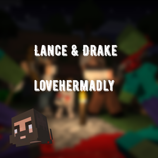 Lance & Drake - lovehermadly