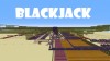 Blackjack in Minecraft Minecraft Map
