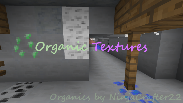 Organics Minecraft Texture Pack