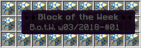 ♦ Block of the Week ♦ (w03 / 2018 part 1/16) Minecraft Map