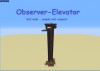 ﴾ξꭚꞕꝍ₮₮ἷ﴿ as promised: The Observer Elevator (4x3) Compact Minecraft Map