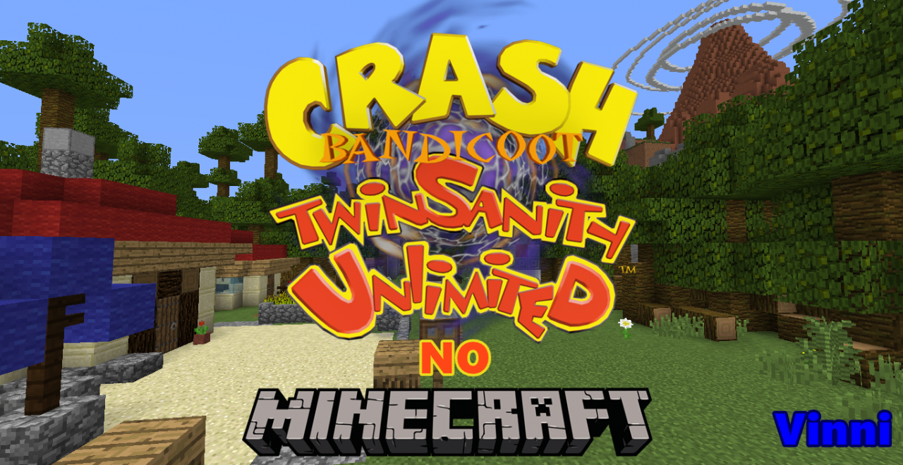 Crash Twinsanity (Unlimited) - Minecraft! Minecraft Map