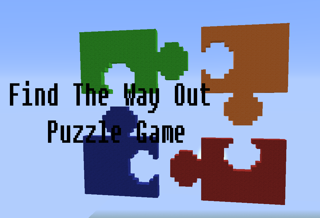 Find The Way Out [Puzzle Game] Minecraft Map