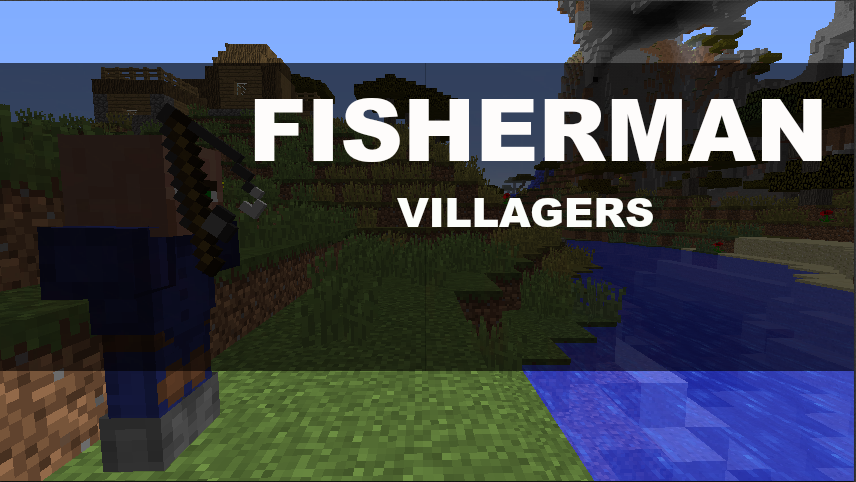 The Fisherman Villagers Minecraft Map