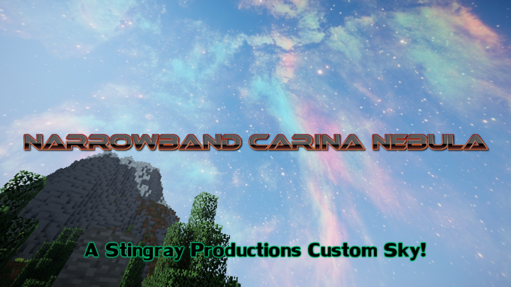 NARROWBAND CARINA NEBULA - Custom Sky for Minecraft! Minecraft Texture Pack