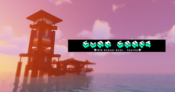 Clam Craft 🌊 1.13.2 🌊 SemiVanilla 🐲 No Grief 🐲 Economy 🐚 Random Warp ...