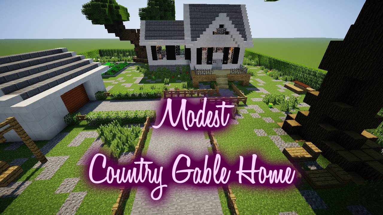 MODEST COUNTRY GABLE HOME +Yard Minecraft Map
