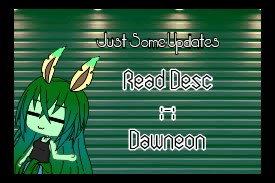Read Desc :-: Dawneon