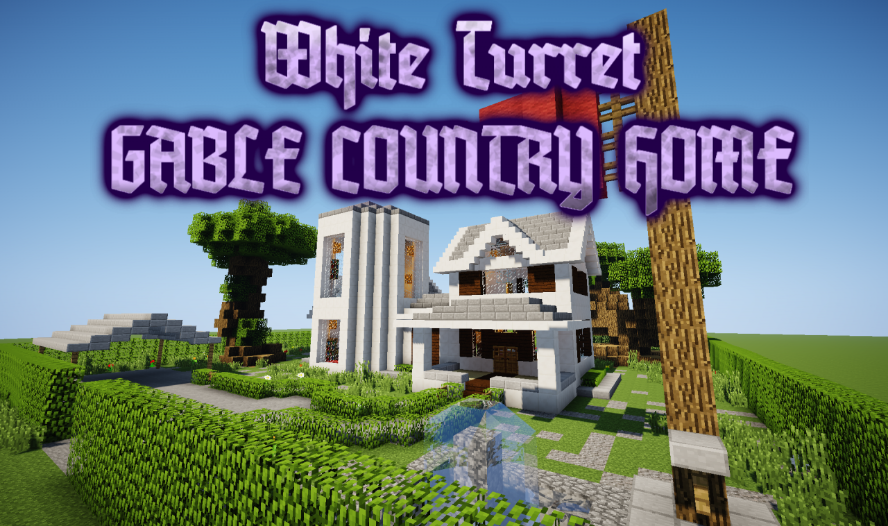 White Turret GABLE COUNTRY HOME +Yard Minecraft Map