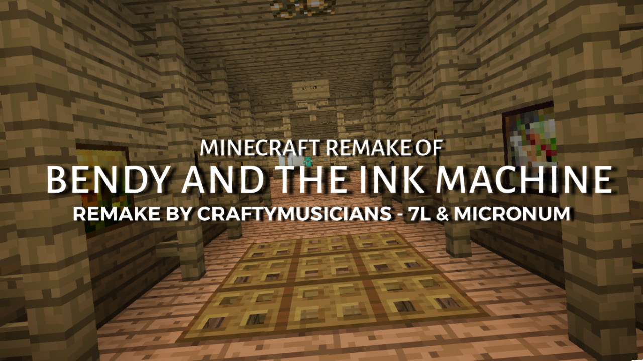 Minecraft Remake of Bendy and The Ink Machine Minecraft Project