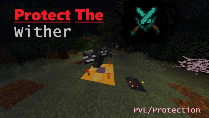Protect The Wither Minecraft Map