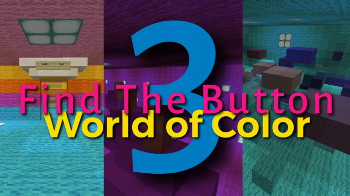 Find The Button 3: World of Color Minecraft Map