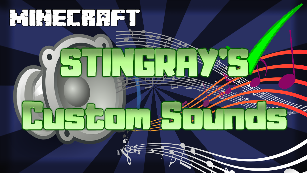 STINGRAY'S CUSTOM SOUNDS Template Pack! Minecraft Texture Pack