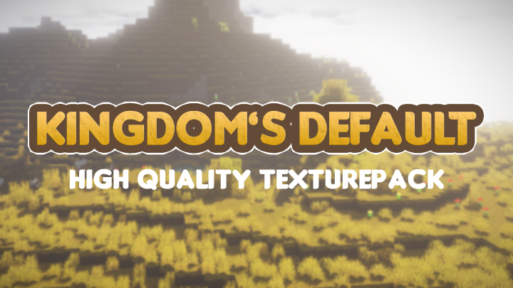 Kingdom's Default Minecraft Texture Pack
