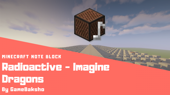 Radioactive - Imagine Dragons | Minecraft Note Block | Adib23704 ...