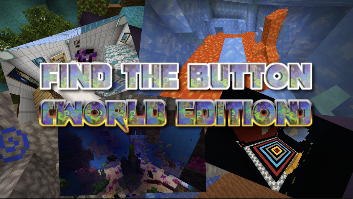 Find the button(World edition) Minecraft Map