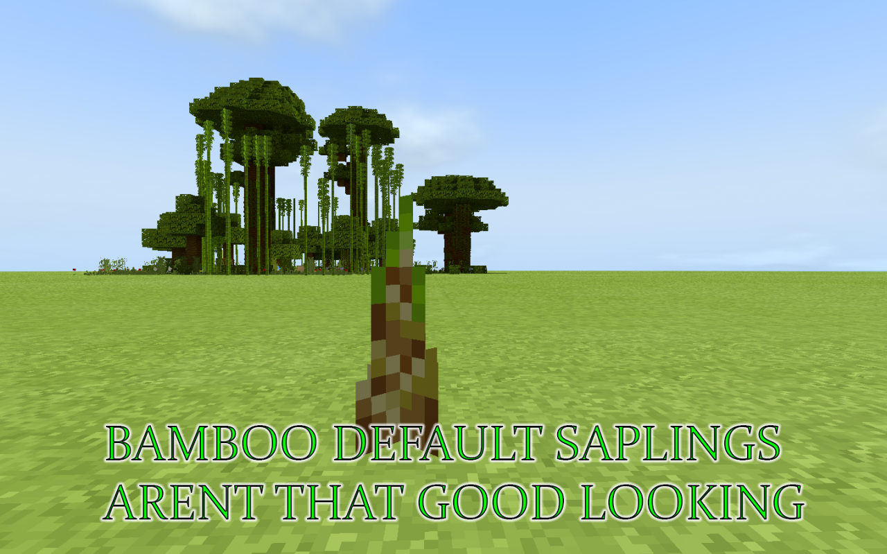 BAMBOO SAPLINGS IMPROVED LOOK Minecraft Texture Pack