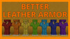 Better leather armor 1.8.8 - 1.21.8 Minecraft Texture Pack